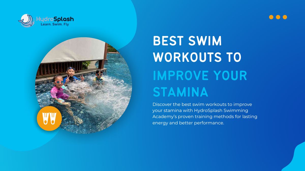 Best Swim Workouts To Improve Your Stamina