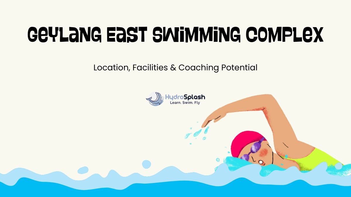 Geylang East Swimming Complex Location & Facilities