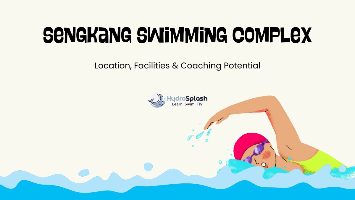 Sengkang Swimming Complex Location & Facilities