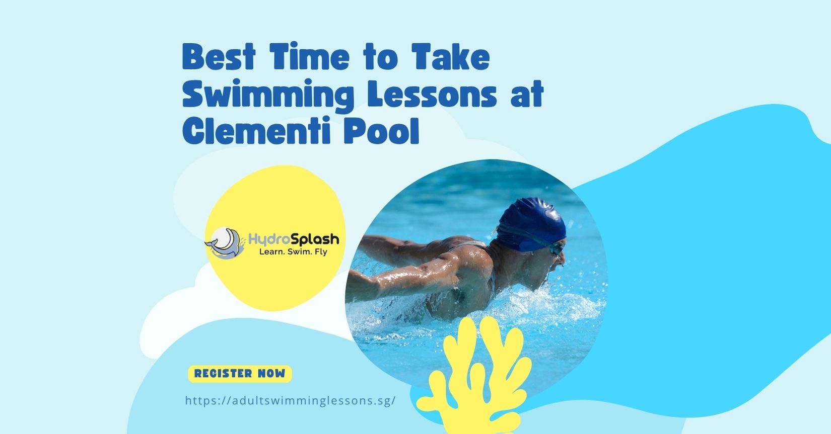 Best Time To Take Swimming Lessons At Clementi Pool
